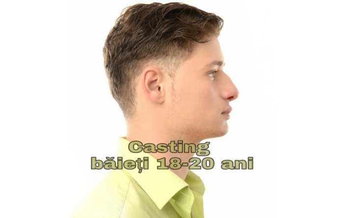 Casting Baieti fara barba - 18-20 ani - figuratie - >>> alt tip | uCast.ro